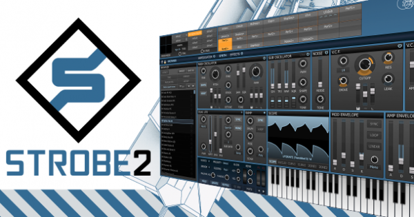 Fxpansion presenta il synth Strobe 2 | Audiofader - RecMixMasterSoundDesign