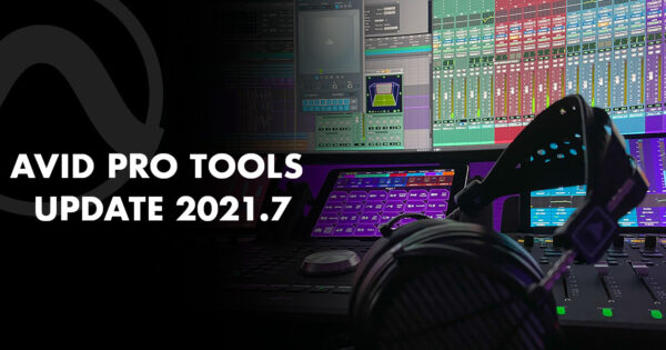 Avid Pro Tools 2021.7, sistemati diversi bug | Audiofader ...